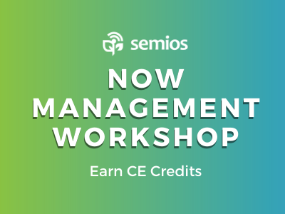 Semios NOW Management Workshop